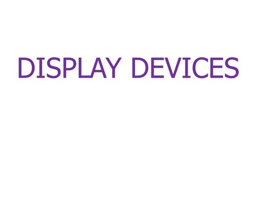 Graphics display devices | PPTX