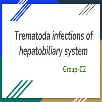 Trematode infections of Hepatobiliary system.pptx