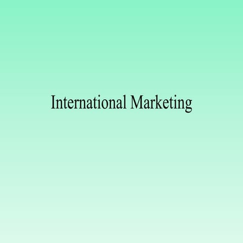 56090894 international-marketing | PPT