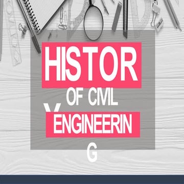 560996881-History-of-Civil-Engineering-PPT-presentation.pptx