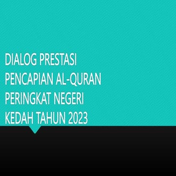 Dialog prestasi pencapaian alquran peringkat negeri.pptx