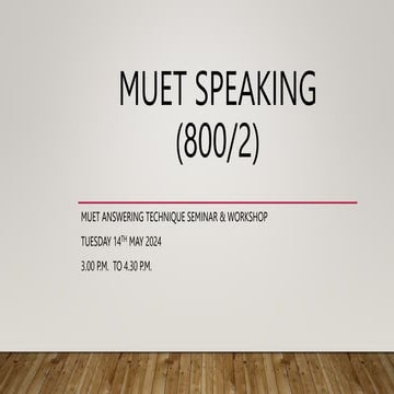 MUET Answering Technique for Speaking 800/2 | PPT