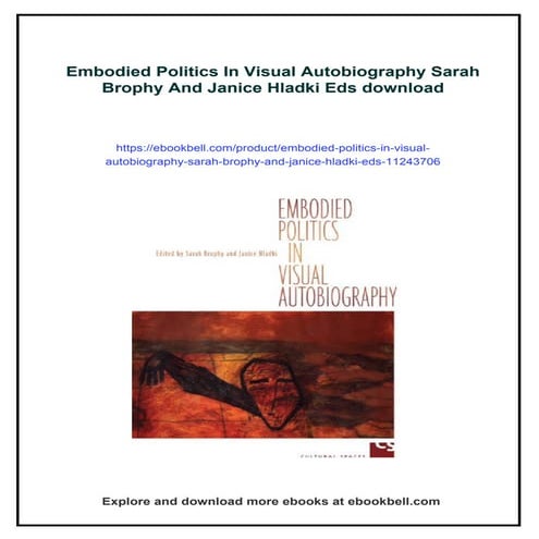 Embodied Politics In Visual Autobiography Sarah Brophy And Janice ...