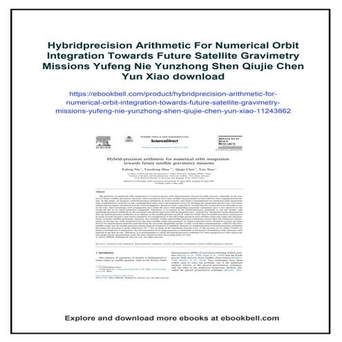 Hybridprecision Arithmetic For Numerical Orbit Integration Towards Future Satellite Gravimetry