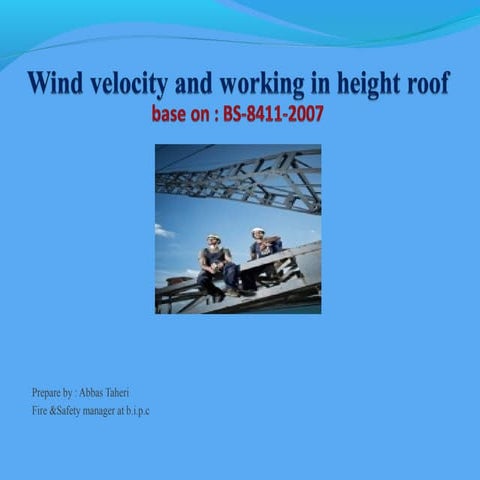 Safety rules for Wind velocity and working in height roof | PPT