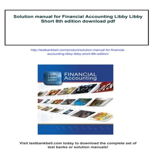 Solution manual for Financial Accounting Libby Libby Short 8th edition | PDF