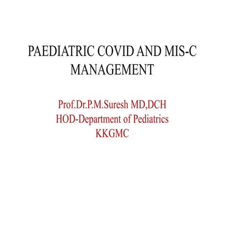 Paediatric covid management and MISC management | PPT