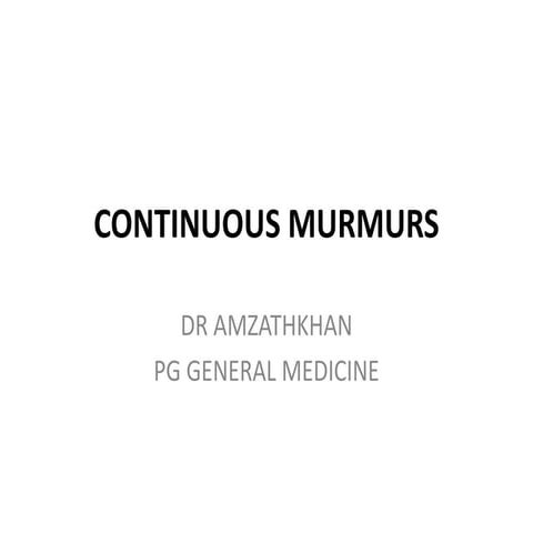 Continuous Murmurs | PPTX