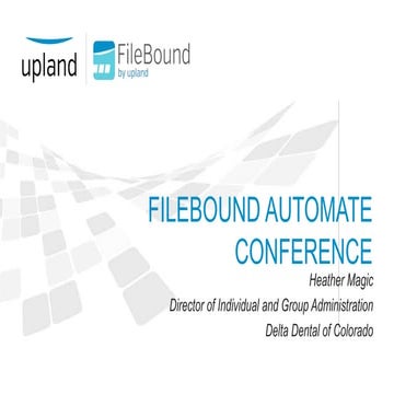 FileBound Automation Conference 2016 | PPT