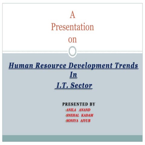 Human Resource Development Trends in I.T. Sector | PPTX