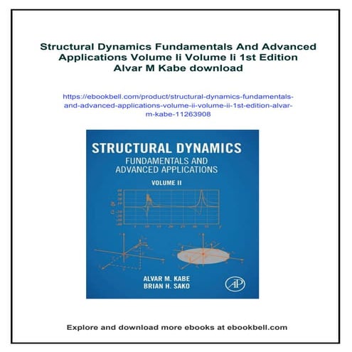 Structural Dynamics Fundamentals And Advanced Applications Volume Ii ...