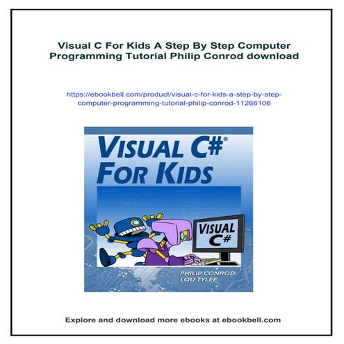 Visual C For Kids A Step By Step Computer Programming Tutorial Philip Conrod | PDF