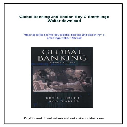 Global Banking 2nd Edition Roy C Smith Ingo Walter | PDF