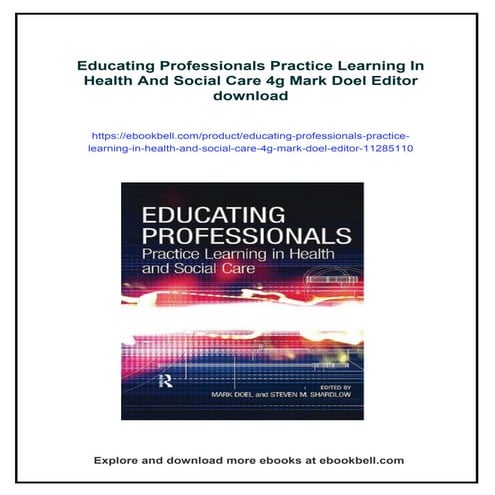 Educating Professionals Practice Learning In Health And Social Care 4g ...