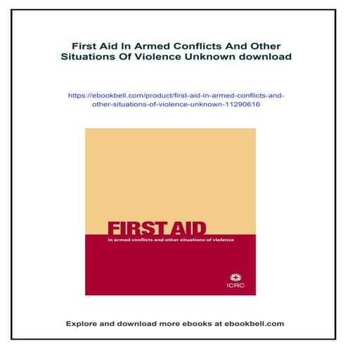 First Aid In Armed Conflicts And Other Situations Of Violence Unknown | PDF