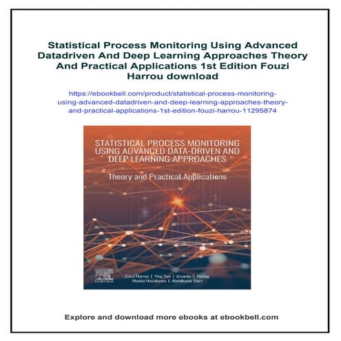 Statistical Process Monitoring Using Advanced Datadriven And Deep Learning Approaches Theory And ...