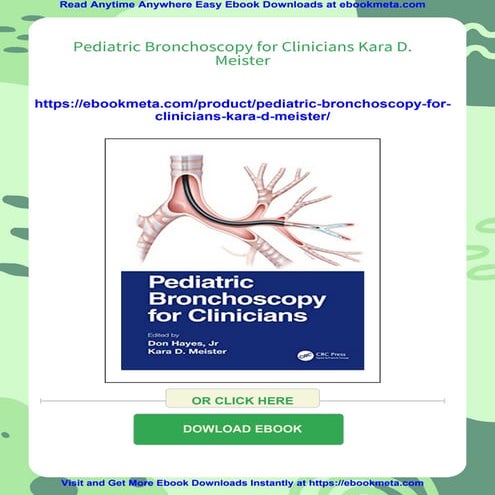 Pediatric Bronchoscopy for Clinicians Kara D. Meister | PDF