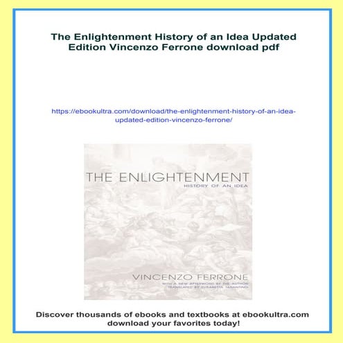 The Enlightenment History of an Idea Updated Edition Vincenzo Ferrone | PDF