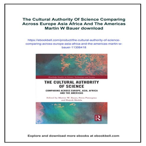 The Cultural Authority Of Science Comparing Across Europe Asia Africa And The Americas Martin W ...