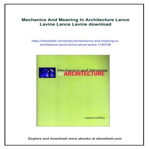 Mechanics And Meaning In Architecture Lance Lavine Lance Lavine | PDF