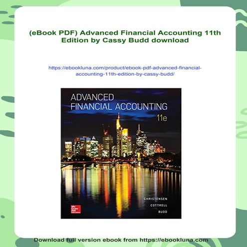 (eBook PDF) Advanced Financial Accounting 11th Edition by Cassy Budd | PDF