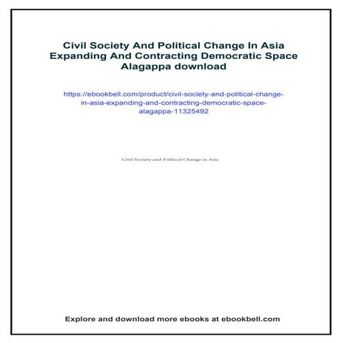 Civil Society And Political Change In Asia Expanding And Contracting ...