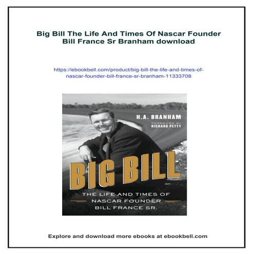 Big Bill The Life And Times Of Nascar Founder Bill France Sr Branham | PDF