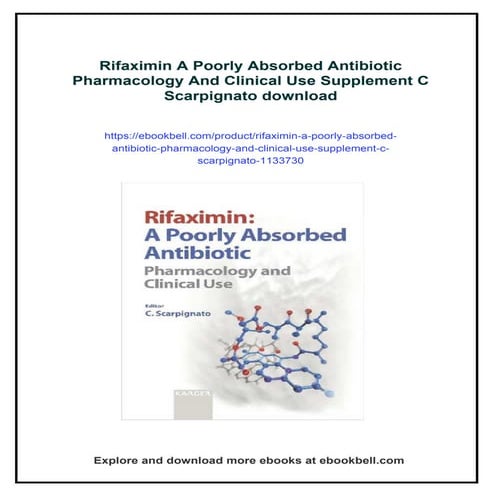 Rifaximin A Poorly Absorbed Antibiotic Pharmacology And Clinical Use ...