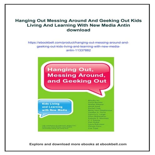 Hanging Out Messing Around And Geeking Out Kids Living And Learning ...