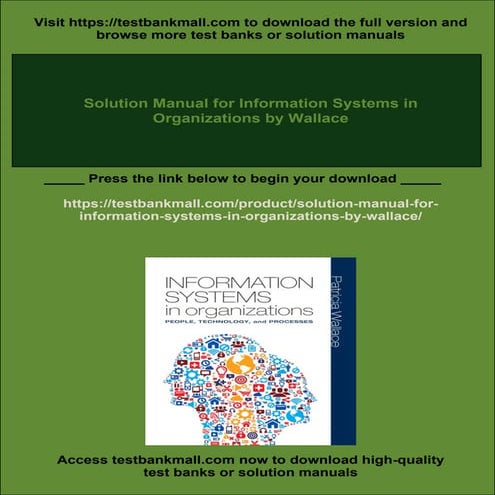 Solution Manual for Information Systems in Organizations by Wallace | PDF