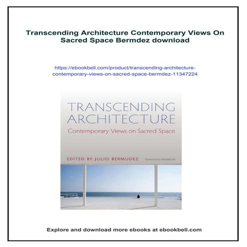 Transcending Architecture Contemporary Views On Sacred Space Bermdez | PDF