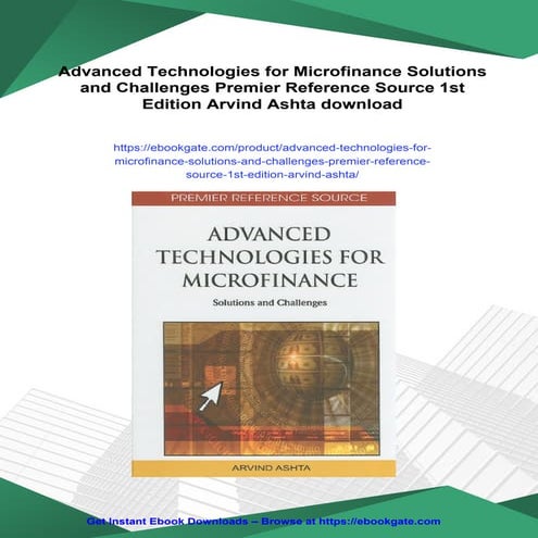 Advanced Technologies for Microfinance Solutions and Challenges Premier Reference Source 1st ...
