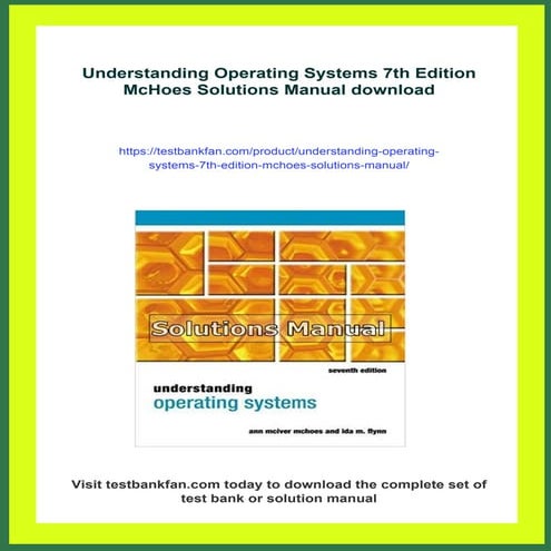 Understanding Operating Systems 7th Edition McHoes Solutions Manual | PDF