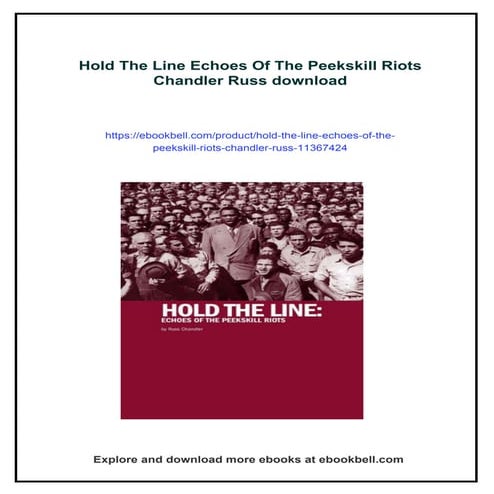 Hold The Line Echoes Of The Peekskill Riots Chandler Russ | PDF