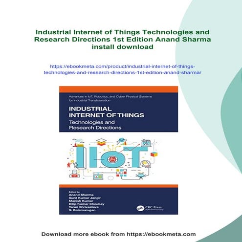 Industrial Internet of Things Technologies and Research Directions 1st ...
