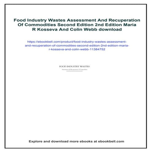 Food Industry Wastes Assessment And Recuperation Of Commodities Second ...