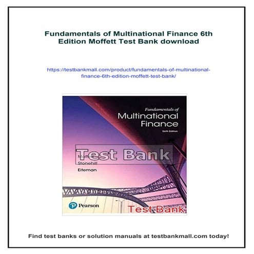 Fundamentals of Multinational Finance 6th Edition Moffett Test Bank | PDF