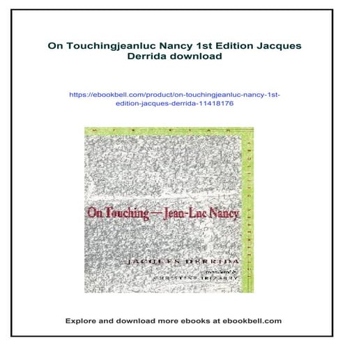 On Touchingjeanluc Nancy 1st Edition Jacques Derrida | PDF