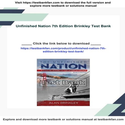 Unfinished Nation 7th Edition Brinkley Test Bank | PDF