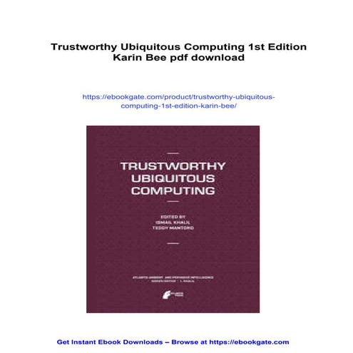 Trustworthy Ubiquitous Computing 1st Edition Karin Bee | PDF