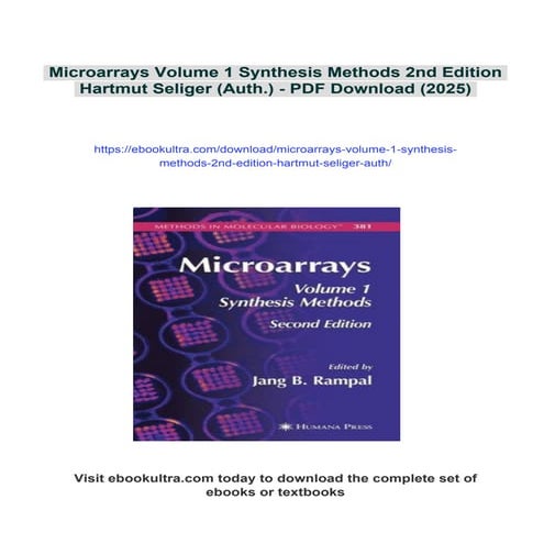 Microarrays Volume 1 Synthesis Methods 2nd Edition Hartmut Seliger (Auth.) | PDF