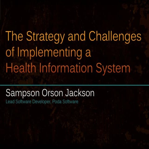 SIII-2_The Strategy and Challenges of Implementing a Health Information ...