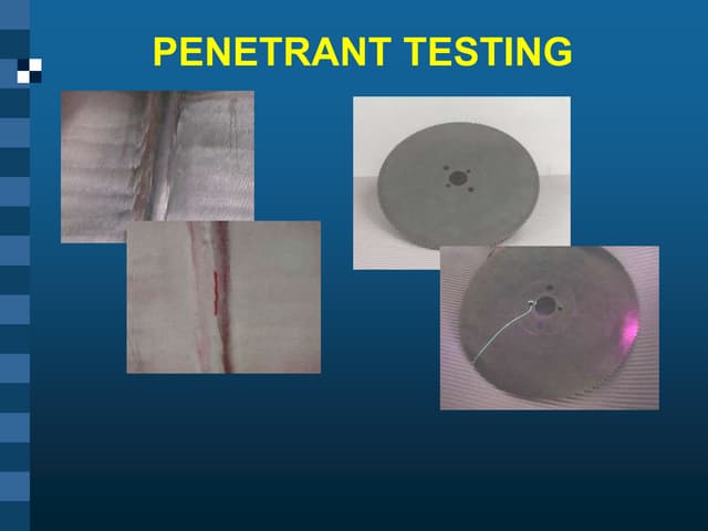 Introduction to Liquid Penetrant Testing | PPTX