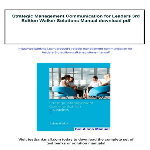 Strategic Management Communication for Leaders 3rd Edition Walker Solutions Manual | PDF