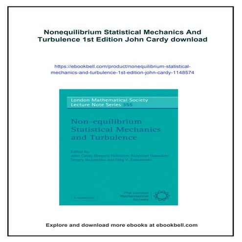 Nonequilibrium Statistical Mechanics And Turbulence 1st Edition John Cardy | PDF