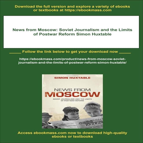 News from Moscow: Soviet Journalism and the Limits of Postwar Reform ...