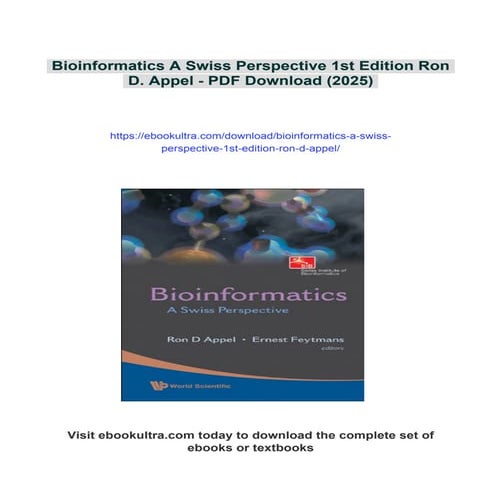 Bioinformatics A Swiss Perspective 1st Edition Ron D. Appel | PDF
