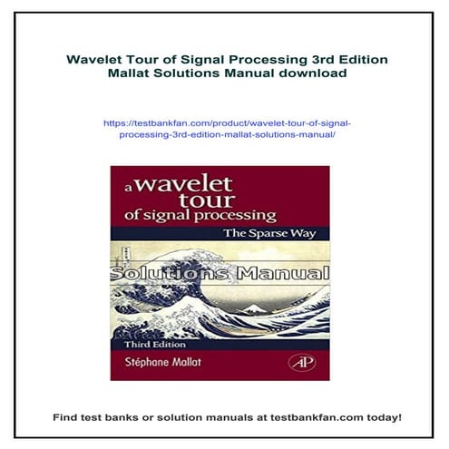 Wavelet Tour of Signal Processing 3rd Edition Mallat Solutions Manual | PDF