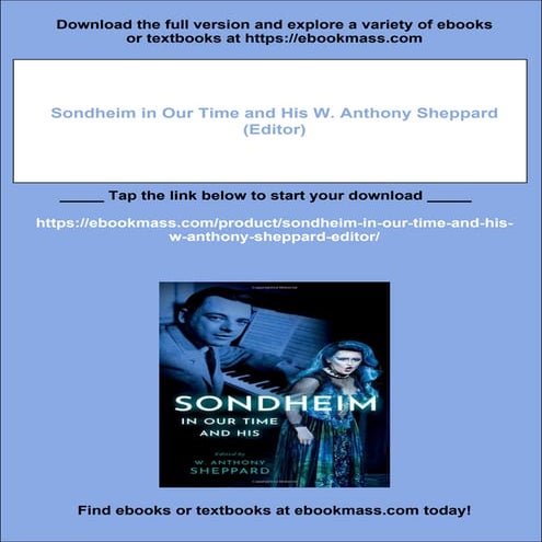 Sondheim in Our Time and His W. Anthony Sheppard (Editor) | PDF