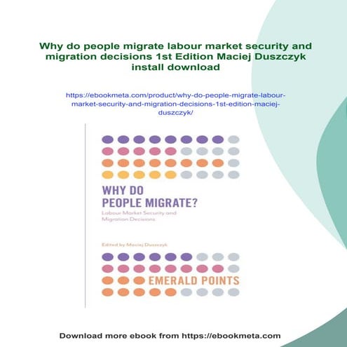 Why do people migrate labour market security and migration decisions 1st Edition Maciej Duszczyk ...
